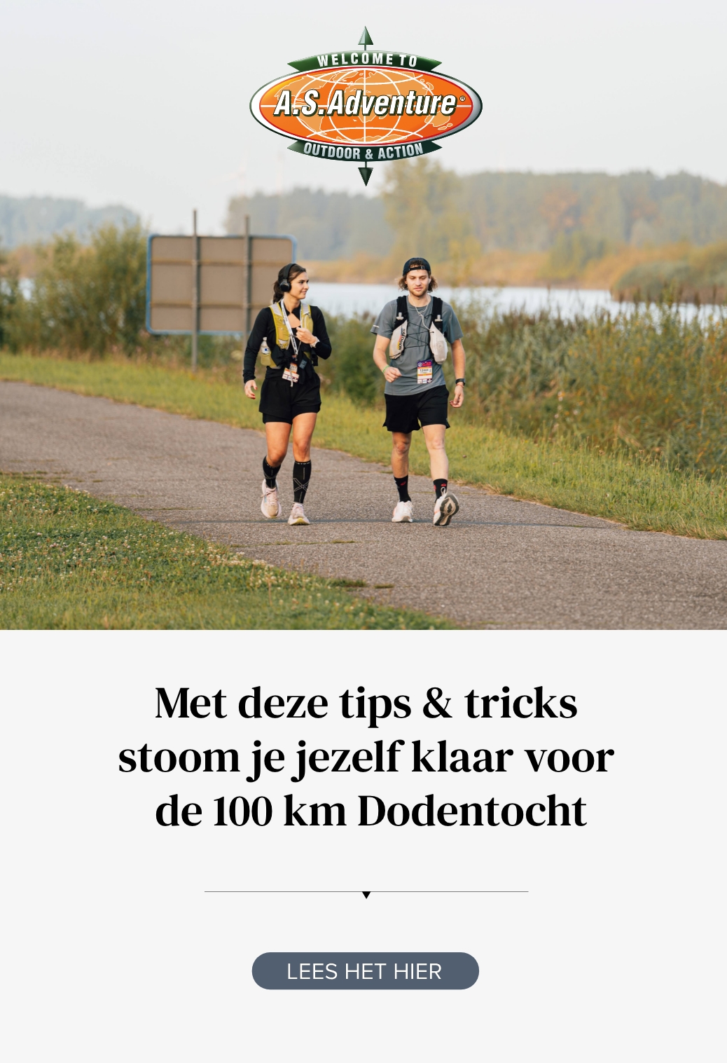 Zo bereid je je voor op de 100 km Dodentocht 2025 (én overleef je hem ...