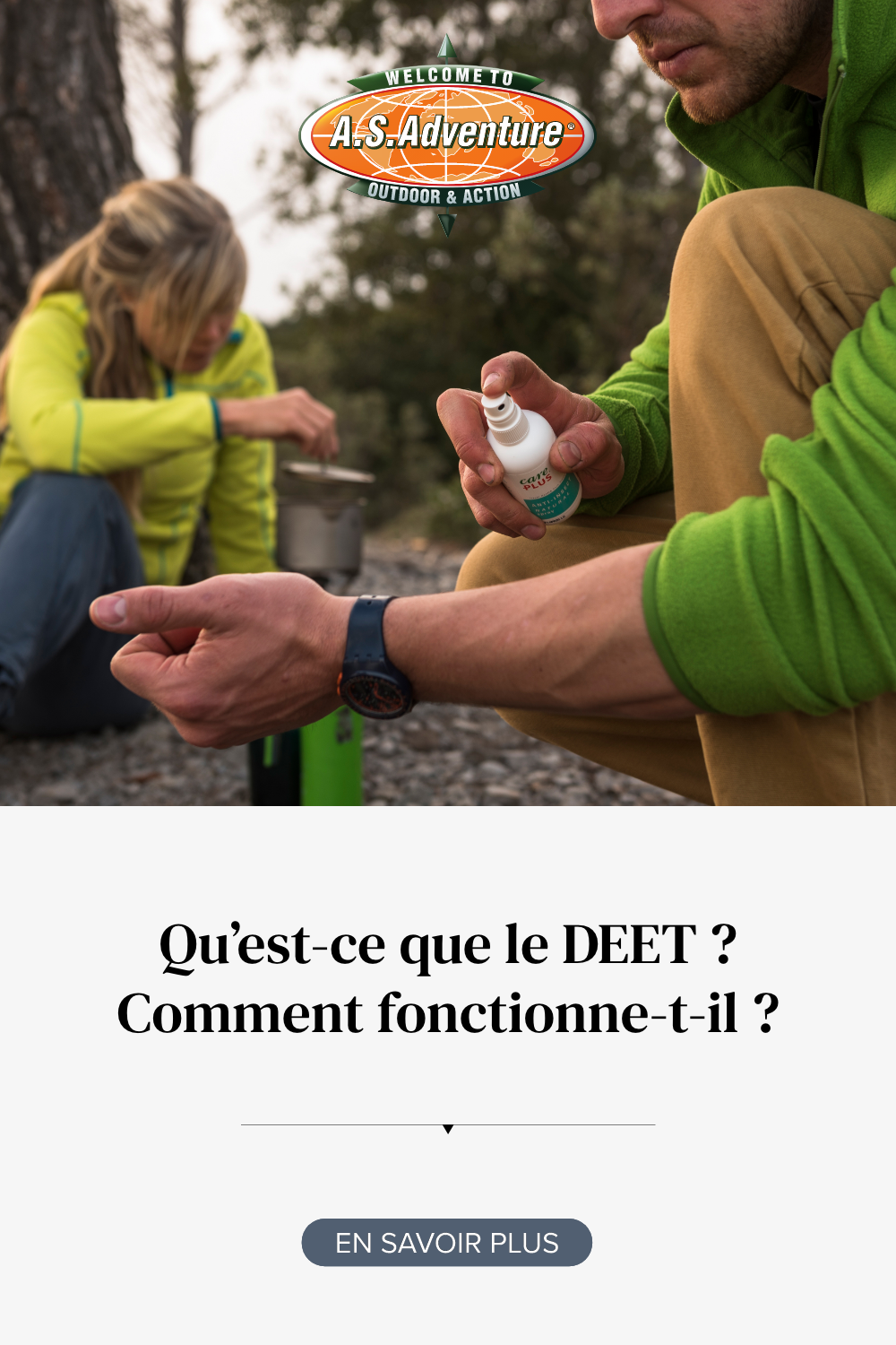 Qu’est-ce que le DEET ? Comment fonctionne-t-il ? | A.S.Adventure
