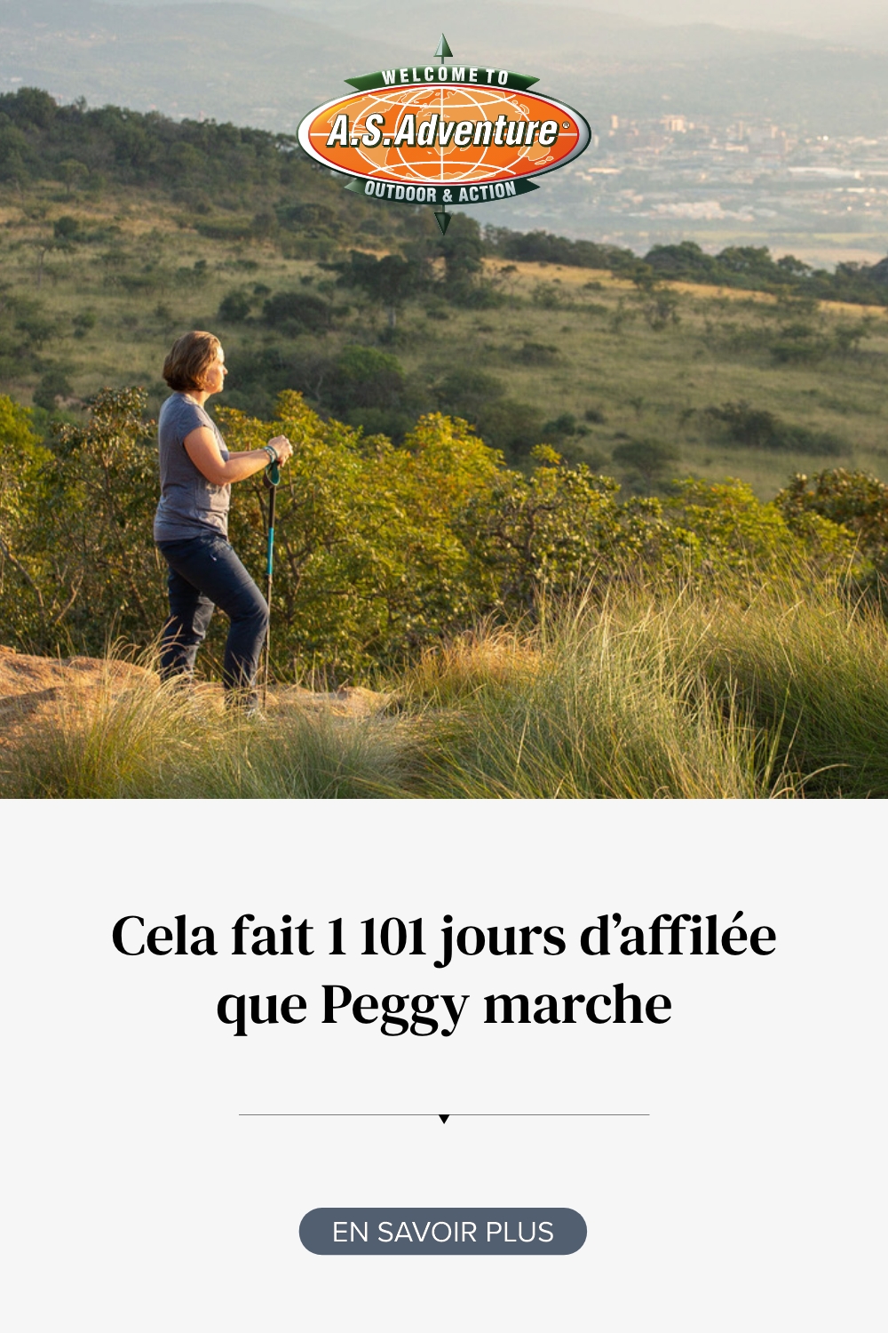 Cela fait 1 101 jours d’affilée que Peggy marche | A.S.Adventure