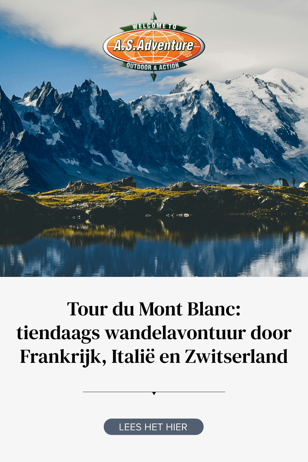 Tour du Mont Blanc: tiendaagse bergwandeling door 3 landen | A.S.Adventure